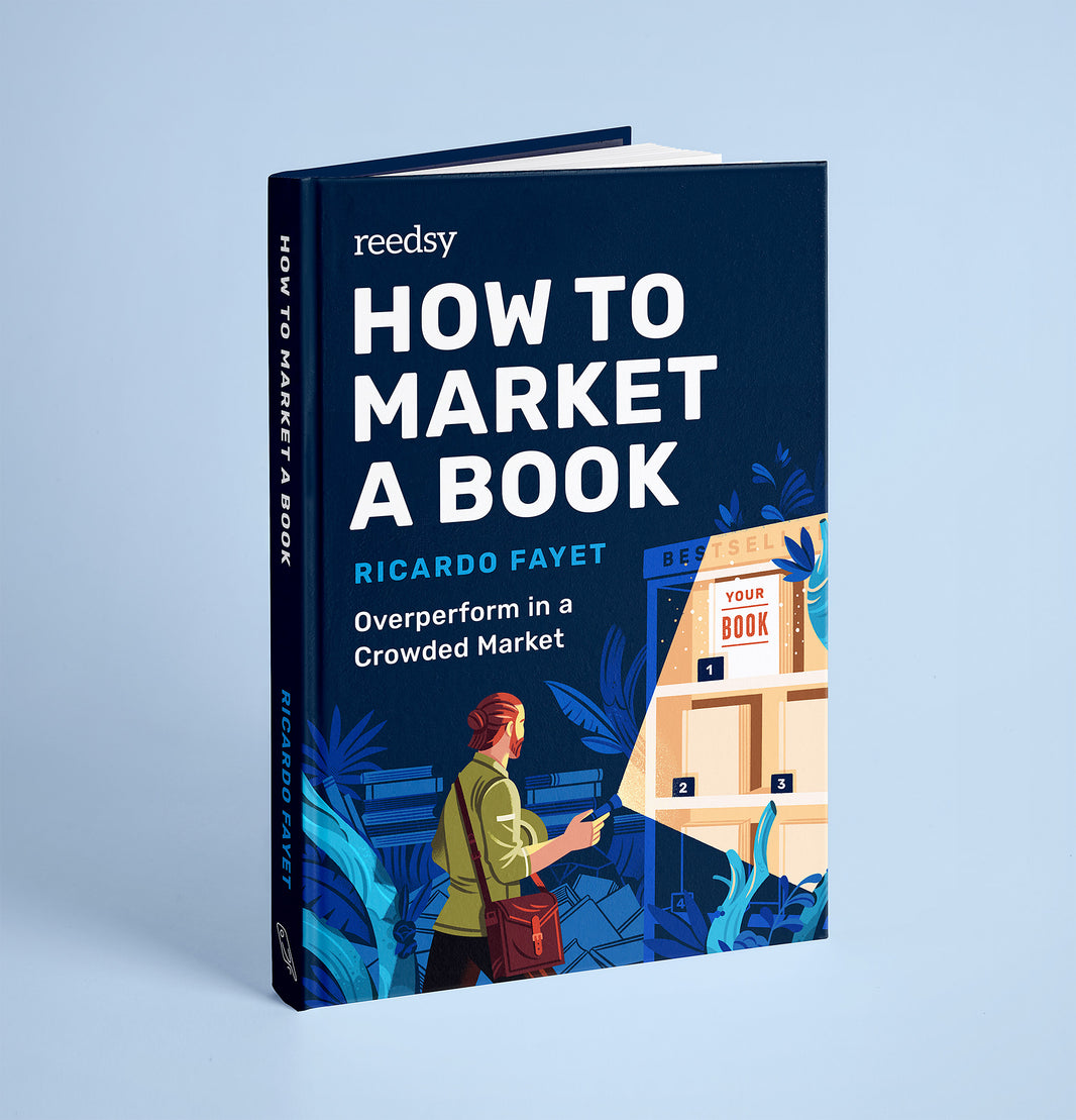 Reedsy Books: Buy Our Reedsy Marketing Guides Direct From Us